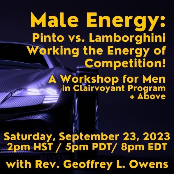 Male Energy: Pinto vs. Lamborghini. Working the Energy of Competition ...